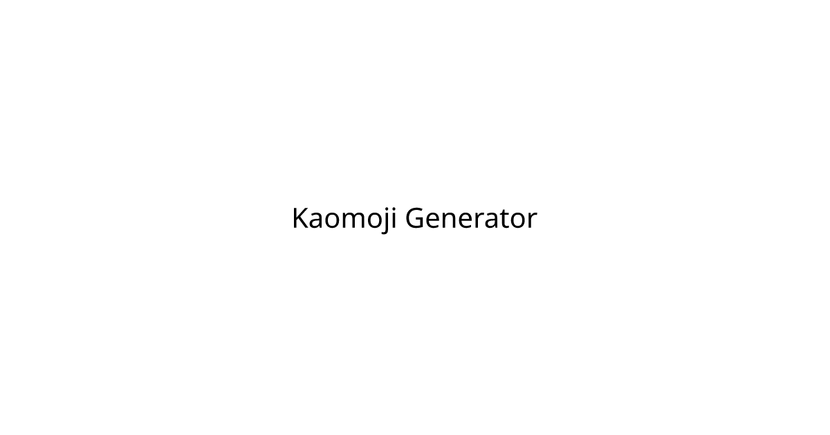 AI Kaomoji Generator | Online Generation & Collection of Cute Emoticons | Meme Expression Tool